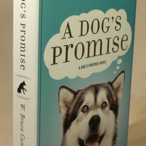SIGNED, A Dog's Promise, W. Bruce Cameron, First Printing, 2019, NEW - Etsy