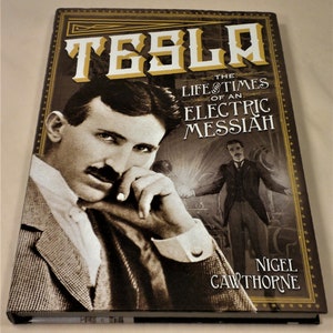 Tesla: the Life and Times of an Electric Messiah Nigel - Etsy