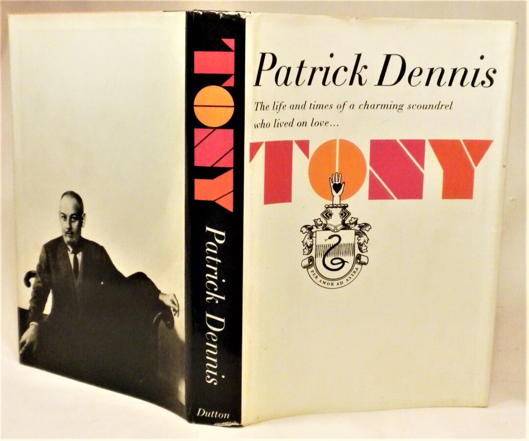 FIRST EDITION, Tony, Patrick Dennis, First Edition, First Printing ...