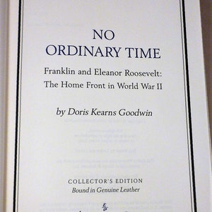 SIGNED, No Ordinary Time: Franklin and Eleanor Roosevelt - the Home ...