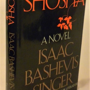 SIGNED, Shosha, Isaac Bashevis Singer, First Edition, Seventh Printing ...