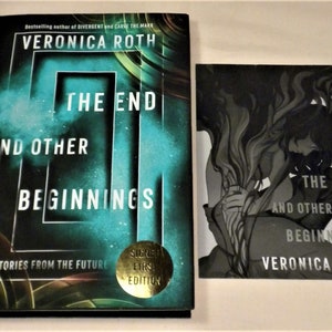 SIGNED, the End and Other Beginnings, Veronica Roth, First Edition ...