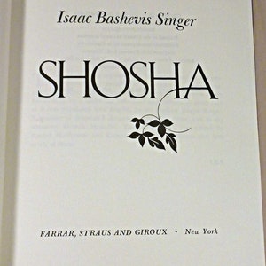 SIGNED, Shosha, Isaac Bashevis Singer, First Edition, Seventh Printing ...