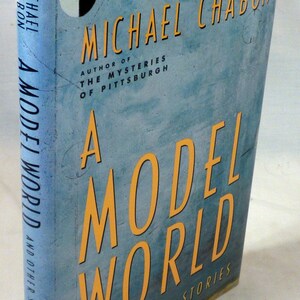 SIGNED, A Model World, Michael Chabon, Signed on the Title Page, True ...