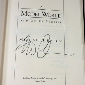 SIGNED, A Model World, Michael Chabon, Signed on the Title Page, True ...