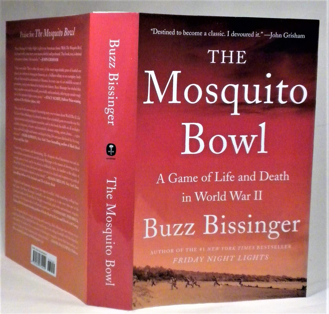 SIGNED, the Mosquito Bowl: A Game of Life and Death in World War II ...