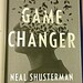 SIGNED, Game Changer, Neil Shusterman, First Edition, First Printing ...