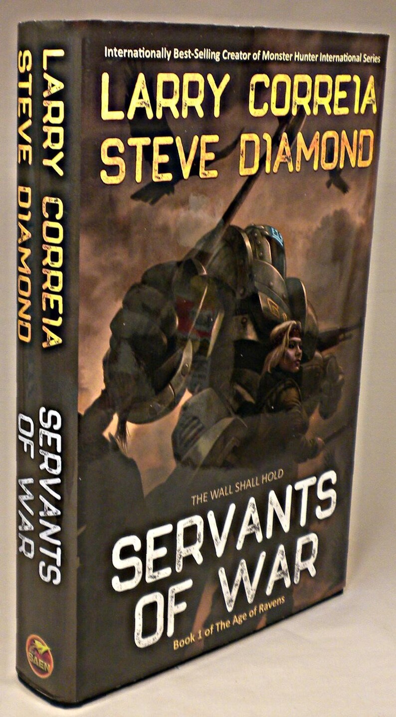 DBL SIGNED Servants of War by Larry Correia/steve Diamond Signed Title ...