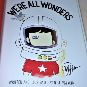 SIGNED, We're All Wonders, R. J. Palacio, Signed on the Title Page ...