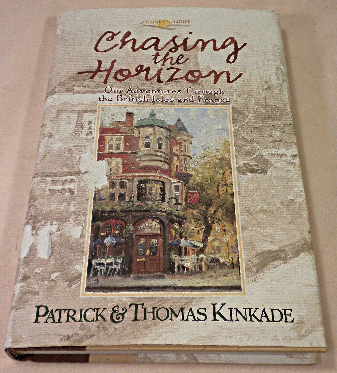 SIGNED Chasing the Horizon by Thomas and Patrick Kinkade First Edition ...