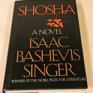 SIGNED, Shosha, Isaac Bashevis Singer, First Edition, Seventh Printing ...