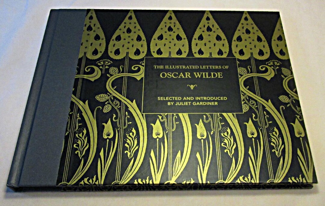 NEW, the Illustrated Letters of Oscar Wilde: A Life in Letters ...