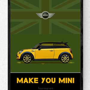 MAKE YOU MINI. Mini Cooper Poster. Vector File, Svg, Png, Pdf ...