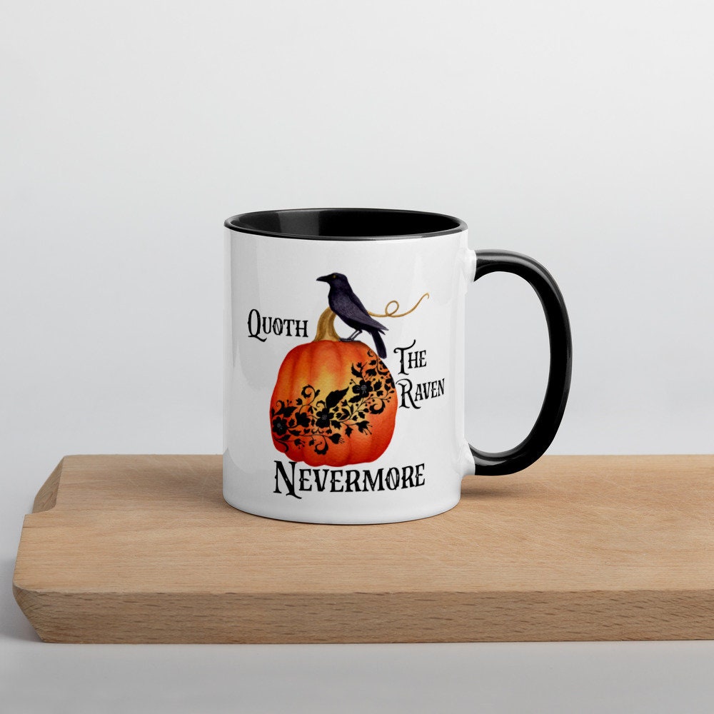 Quoth the Raven, nevermore Mug, Halloween Gift, Student Gift, Edgar ...