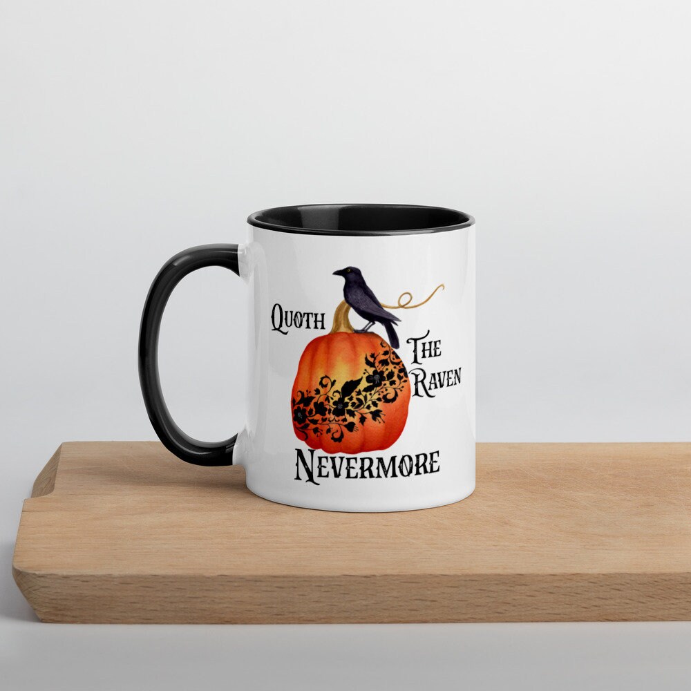 Quoth the Raven, nevermore Mug, Halloween Gift, Student Gift, Edgar ...