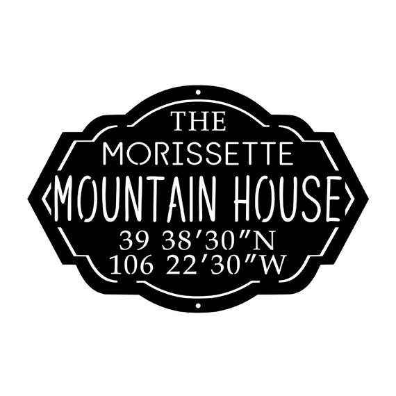 Custom Mountain House Sign Personalized Coordinates Sign - Etsy