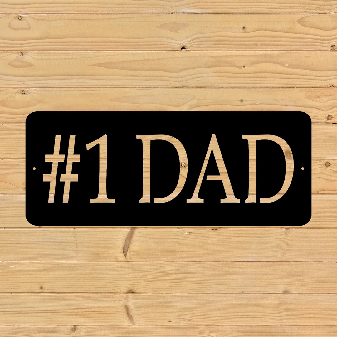 Metal Sign for Dad, #1 Dad Sign, Home Man Cave Wall Art Dad Gift, Made ...