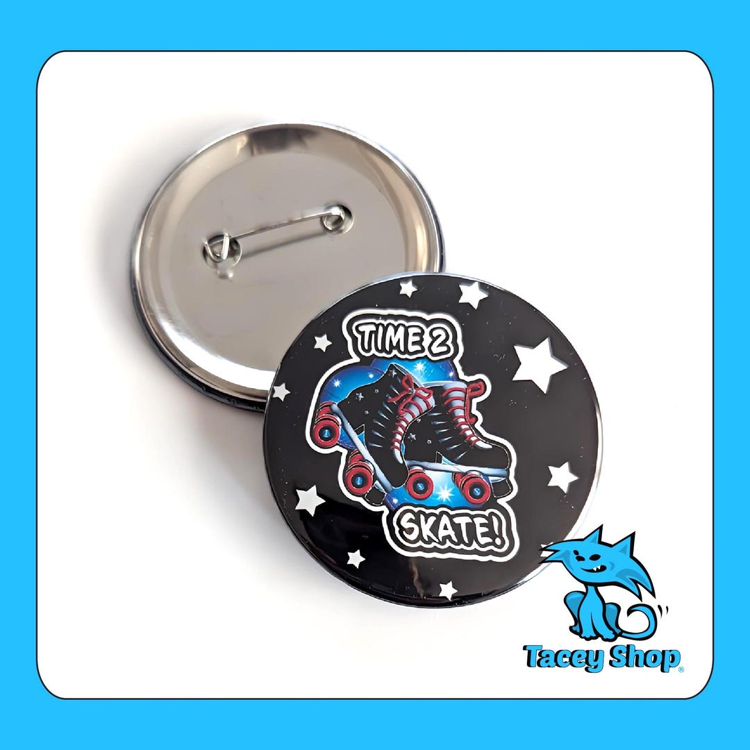 Time 2 Skate - Retro Roller Skate Button: 2.25" Pinback Badge, Skating ...