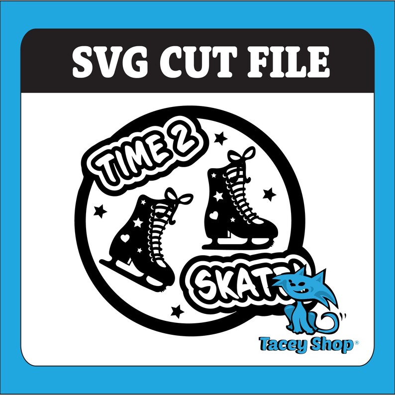 Ice Skates SVG Cut File: Time 2 Skate Design - Etsy