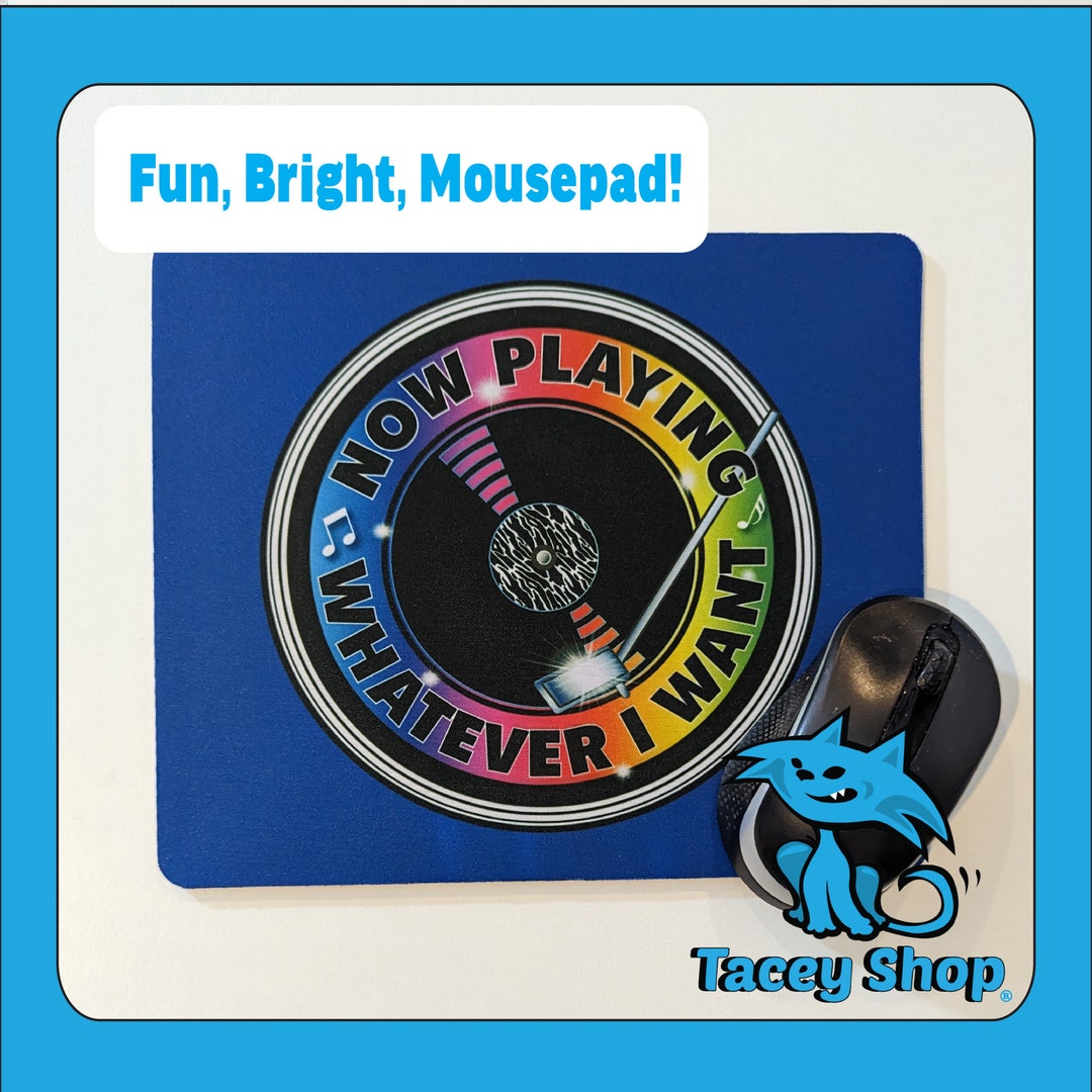 Mouse Pad Now Playing Whatever I Want Record Player LP Design Gift for ...