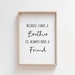 SET of 3, Custom Brother Name Print, Brother Quote, Because I Have a ...
