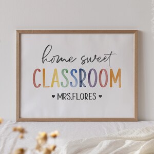 Home Sweet Classroom Sign With Teacher Name, Custom Classroom Print ...