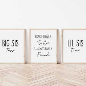 SET of 3 Print, Custom Sister Name Sign, Sister Quotes, Because I Have ...