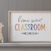 Home Sweet Classroom Sign With Teacher Name, Custom Classroom Print ...