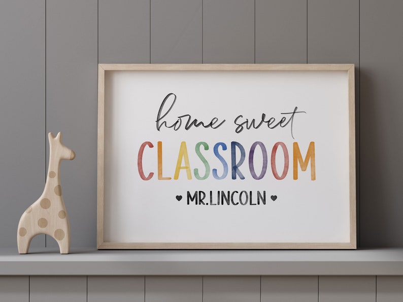Home Sweet Classroom Sign With Teacher Name, Custom Classroom Print ...