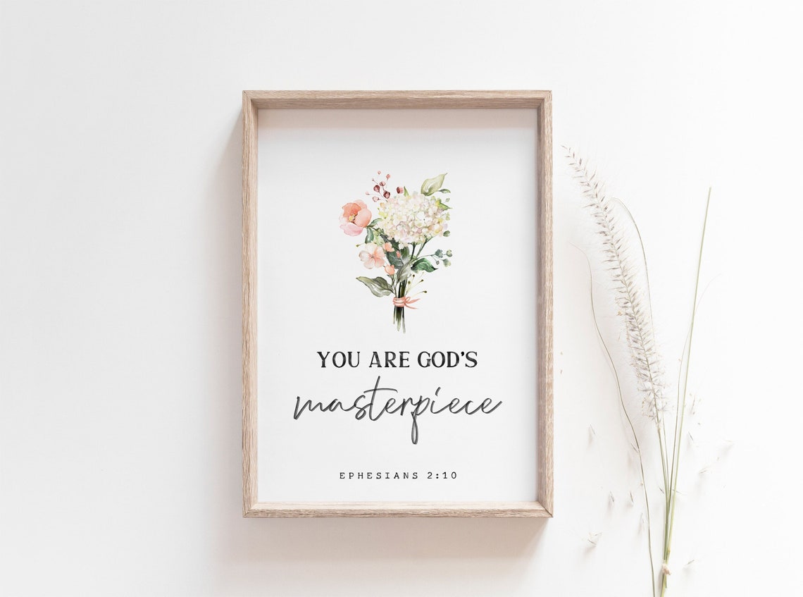 You are god's masterpiece Bible Verse Wall Art Ephesians | Etsy