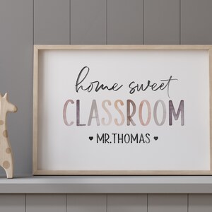 Custom Classroom Sign, Home Sweet Classroom Sign With Teacher Name ...