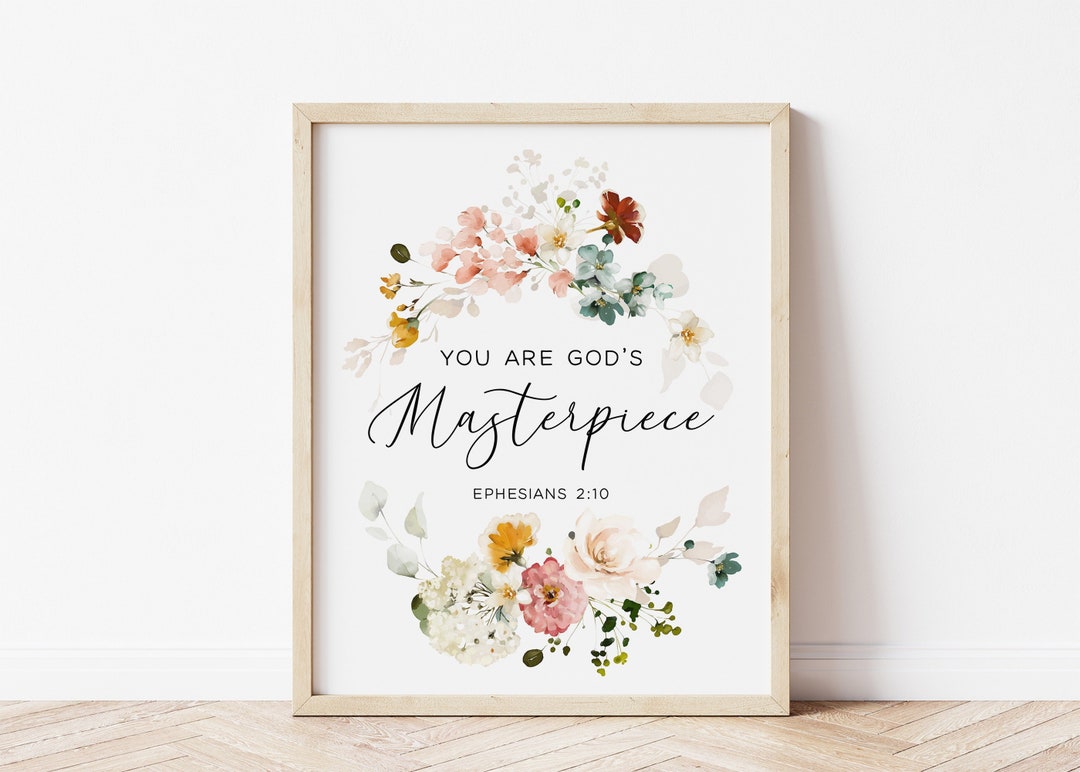 You Are God's Masterpiece Ephesians 2:10, Floral Bible Verse Wall Art ...