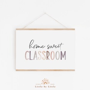 Home Sweet Classroom Sign, Neutral Classroom Decor, Educational Wall ...
