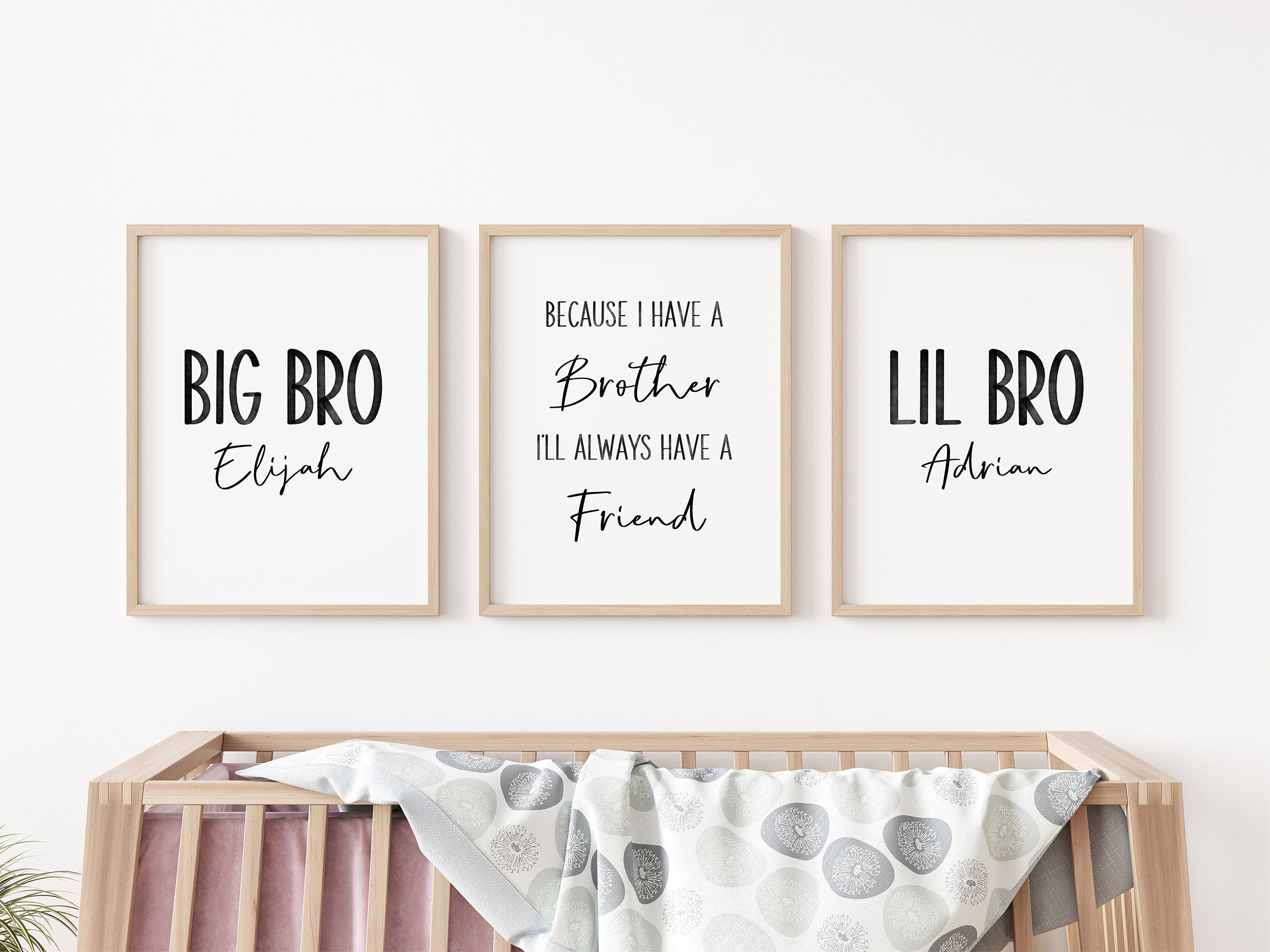 SET of 3, Custom Brother Name Print, Brother Quote, Because I Have a ...