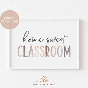 Home Sweet Classroom Sign, Neutral Classroom Decor, Educational Wall ...
