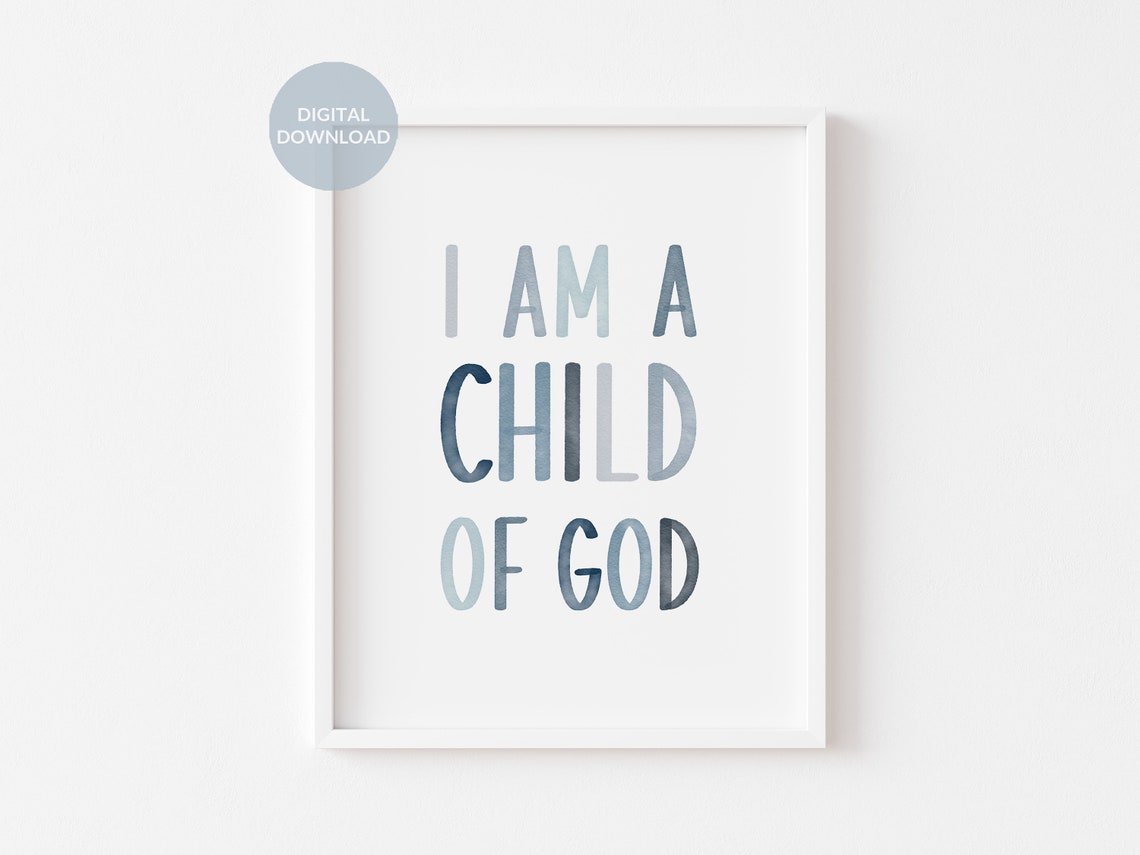 I Am a Child of God Nursery Bible Verse Child of God Print - Etsy