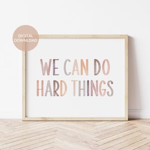 We Can Do Hard Things, Motivational Print, Positive Kids Affirmation ...