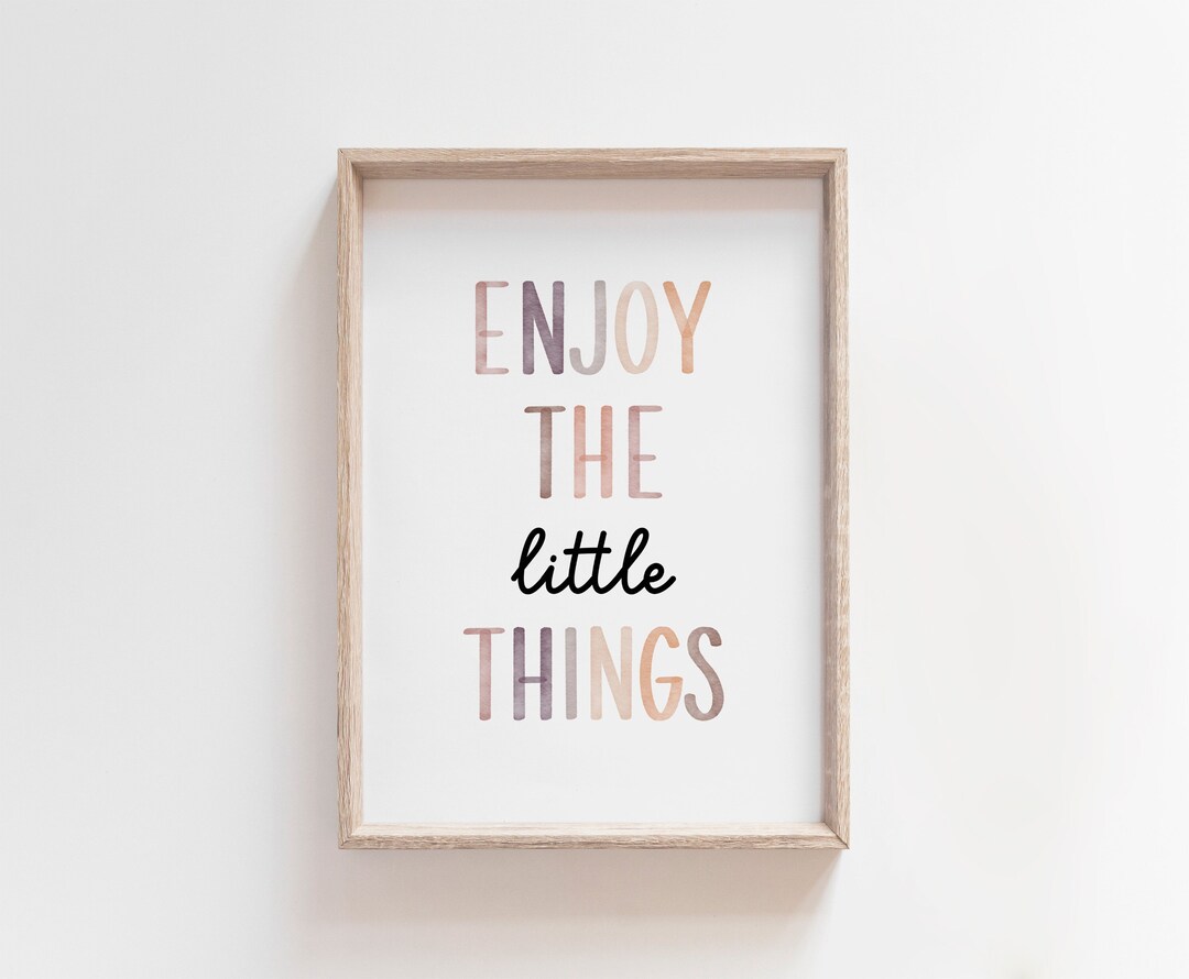 Enjoy the Little Things Printable Wall Art, Neutral Watercolor ...