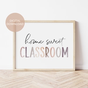 Home Sweet Classroom Sign, Neutral Classroom Decor, Educational Wall ...