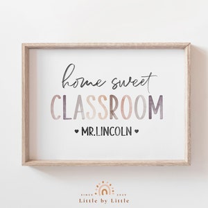 Custom Classroom Sign, Home Sweet Classroom Sign With Teacher Name ...