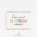 Home Sweet Classroom Sign With Teacher Name, Custom Classroom Print ...