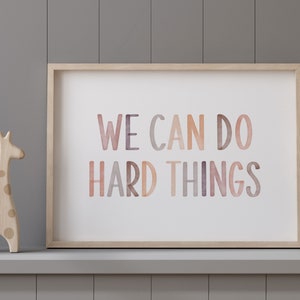 We Can Do Hard Things, Motivational Print, Positive Kids Affirmation ...