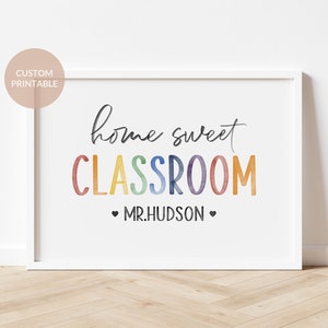Home Sweet Classroom Sign With Teacher Name, Custom Classroom Print ...