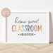 Home Sweet Classroom Sign With Teacher Name, Custom Classroom Print ...