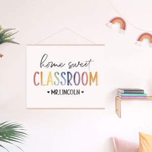 Home Sweet Classroom Sign With Teacher Name, Custom Classroom Print ...