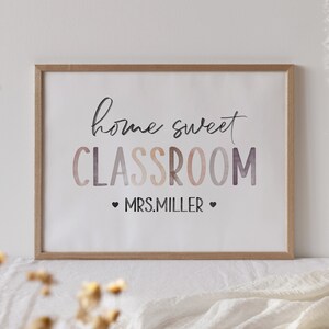 Custom Classroom Sign, Home Sweet Classroom Sign With Teacher Name ...