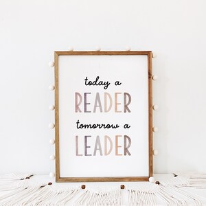 Today a Reader, Tomorrow a Leader, Boho Classroom Decor, Neutral ...