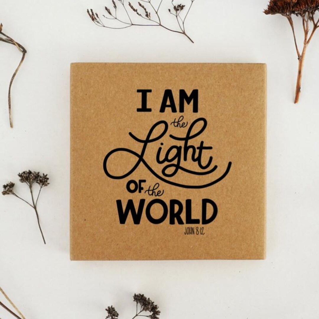 Scripture, John 8:12 - I Am the Light of the World - SVG Cut File ...