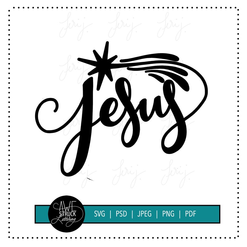 JESUS (christmas, Names of Jesus) - SVG Cut File, Jesus Svg, Christian ...