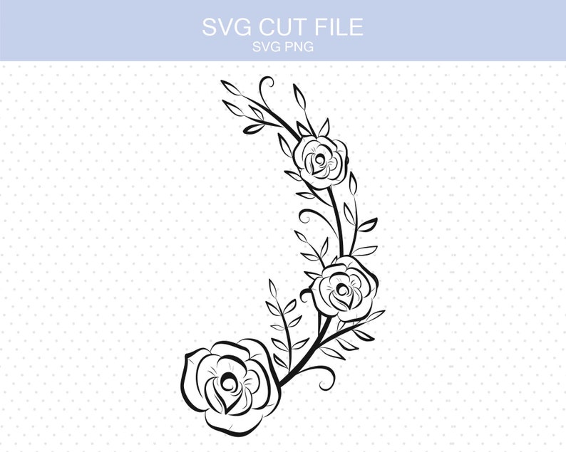 Rose Vine Svg Png Files Floral Bundle Svg Flower Cut File Etsy